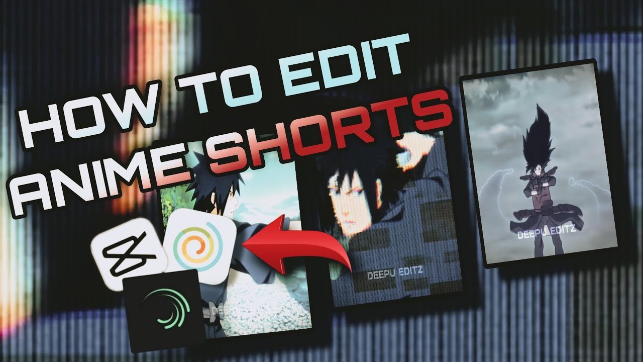 Anime shorts edit tutorial capcut | how to edit | Beginner to advance ...
