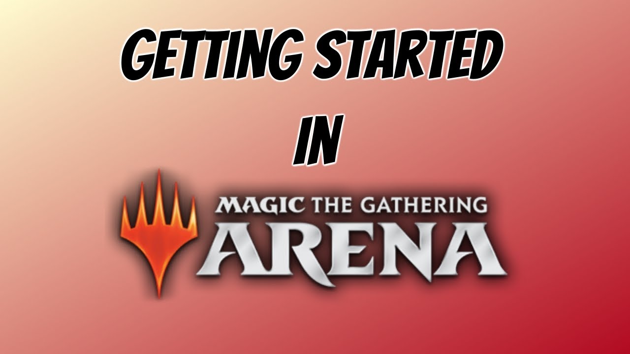 Getting Started On Magic: The Gathering Arena | MTGA Guides & Tips For ...