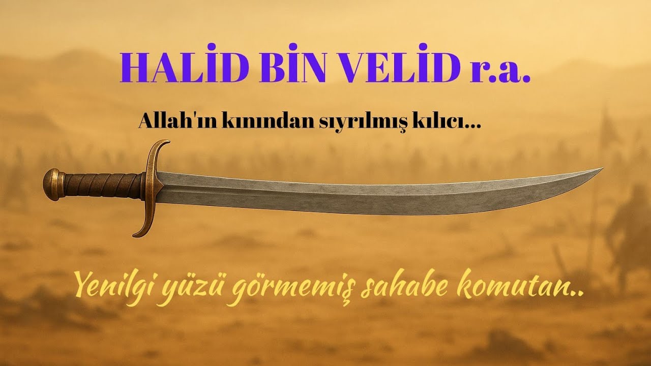 HALİD BİN VELİD R.A. 2.ve SON BÖLÜM #allah #dinivideolar #ashabısuffa ...