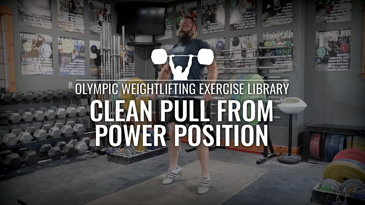 Clean Pull from Power Position | Olympic Weightlifting Exercise Library ...