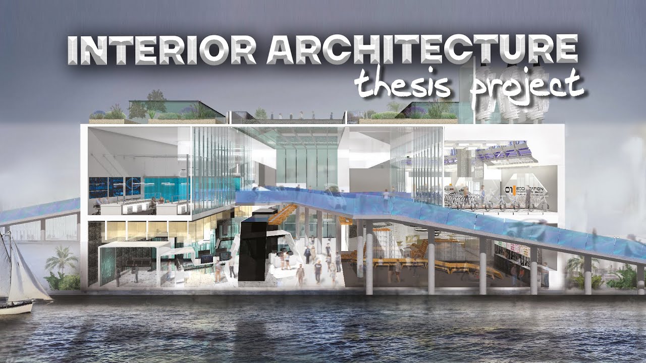 Walking you through my INTERIOR ARCHITECTURE & DESIGN final project ...