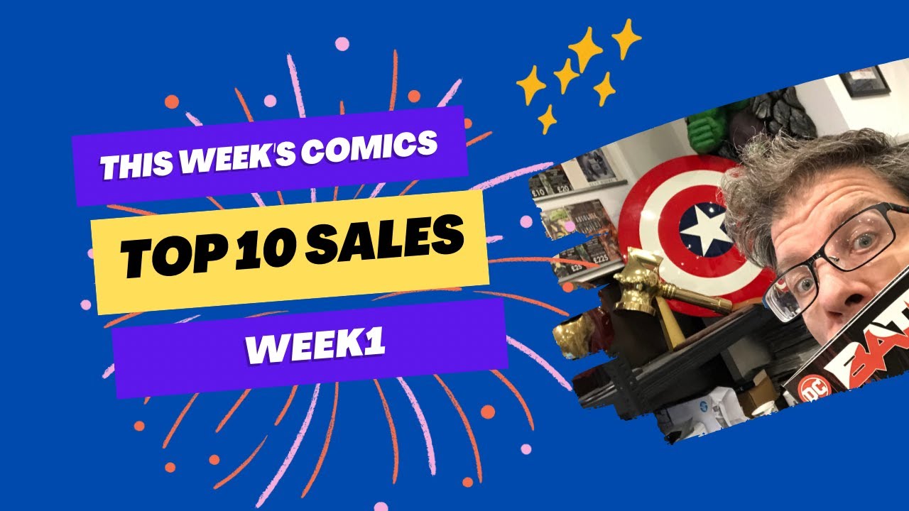 🔟Top Ten Sales of the Week🔟 WEEK 1, Spider-man, Batman, Walking Dead ...
