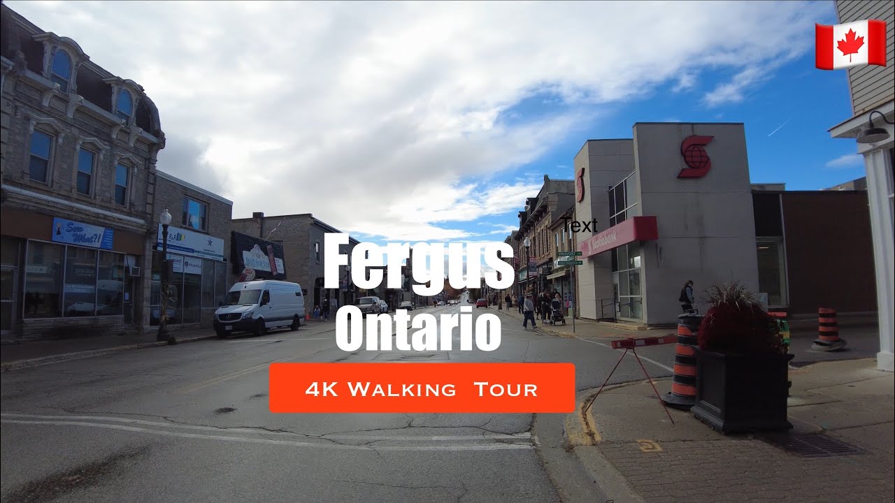 [4K] Town of Fergus Ontario Walking tour -St Andrew Street West | #204 ...