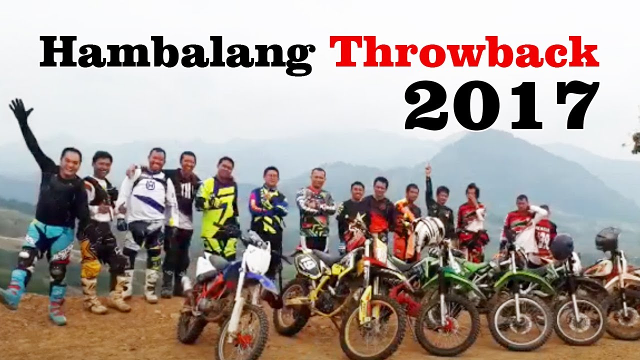 Throwback 2017 | Hambalang | Braap Life Adventure - YouTube