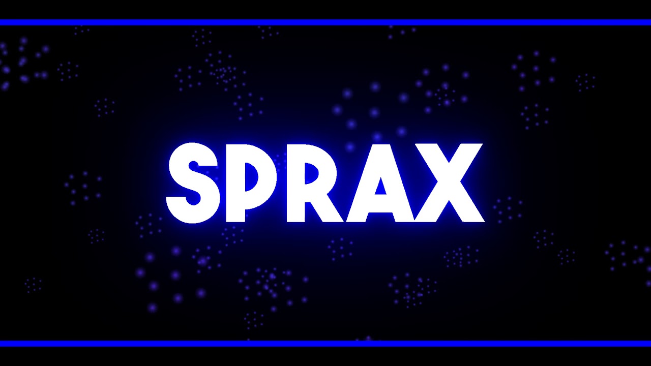Intro for SPRAX ( READ DESC ) - YouTube