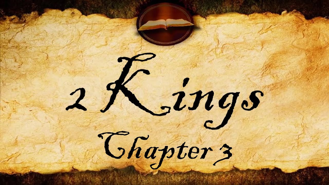 2 Kings Chapter 3 KJV Audio With Text YouTube