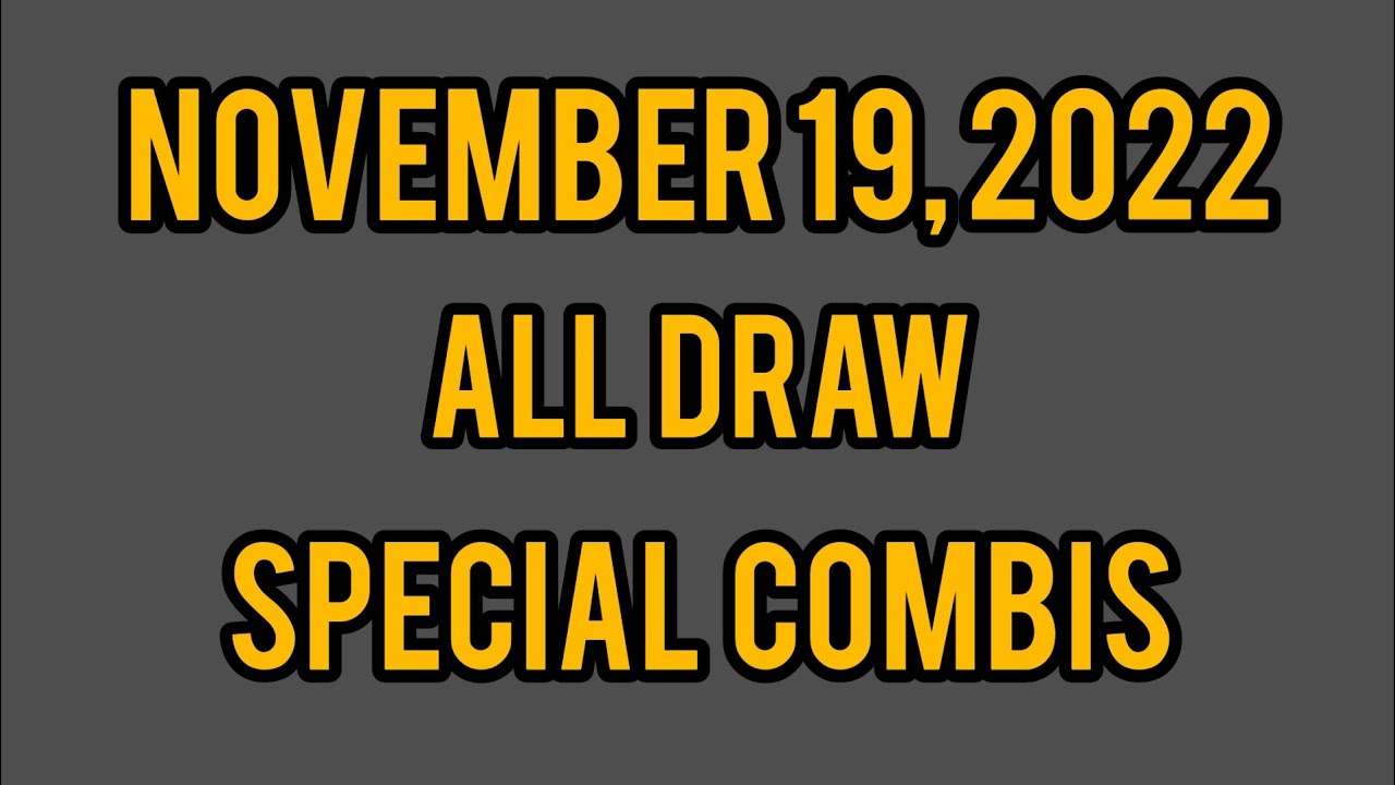 November 19, 2022 all draw guide pair and combi | special edition ...