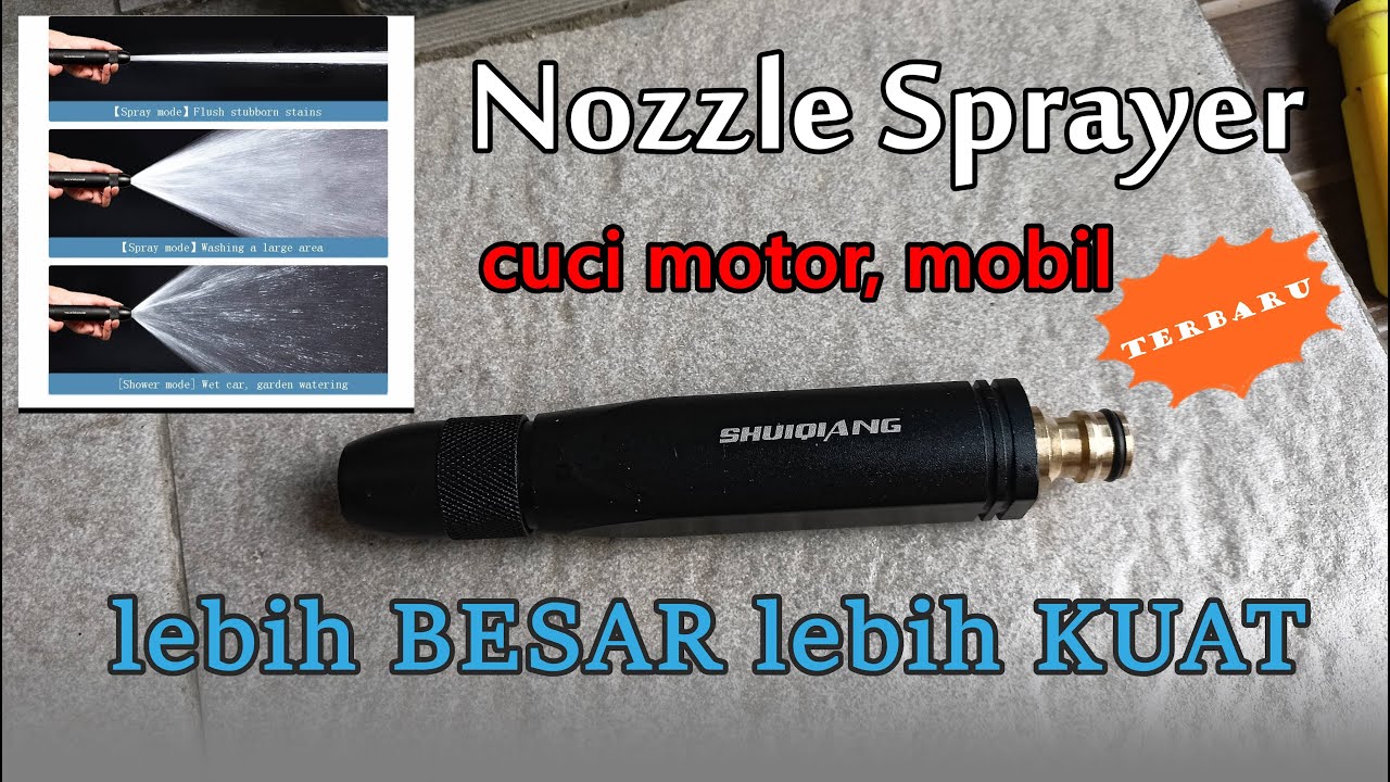 Nozzle sprayer baru cuci motor mobil //lebih besar lebih kencang - YouTube