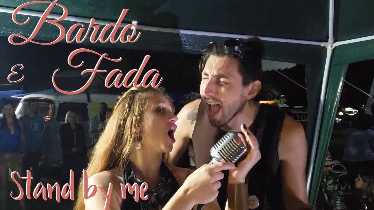 Stand By Me (AO VIVO) - BARDO E FADA NÔMADE no Encontro no Camping ...