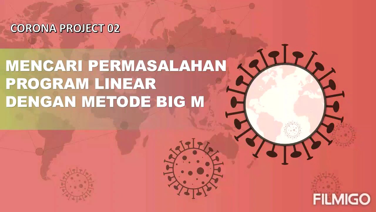 MENCARI PERMASALAHAN PROGRAM LINEAR DENGAN METODE BIG M - YouTube