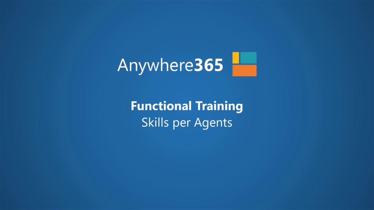 Anywhere365 Basic Functional Training 6.0 - Skills Per Agents - YouTube
