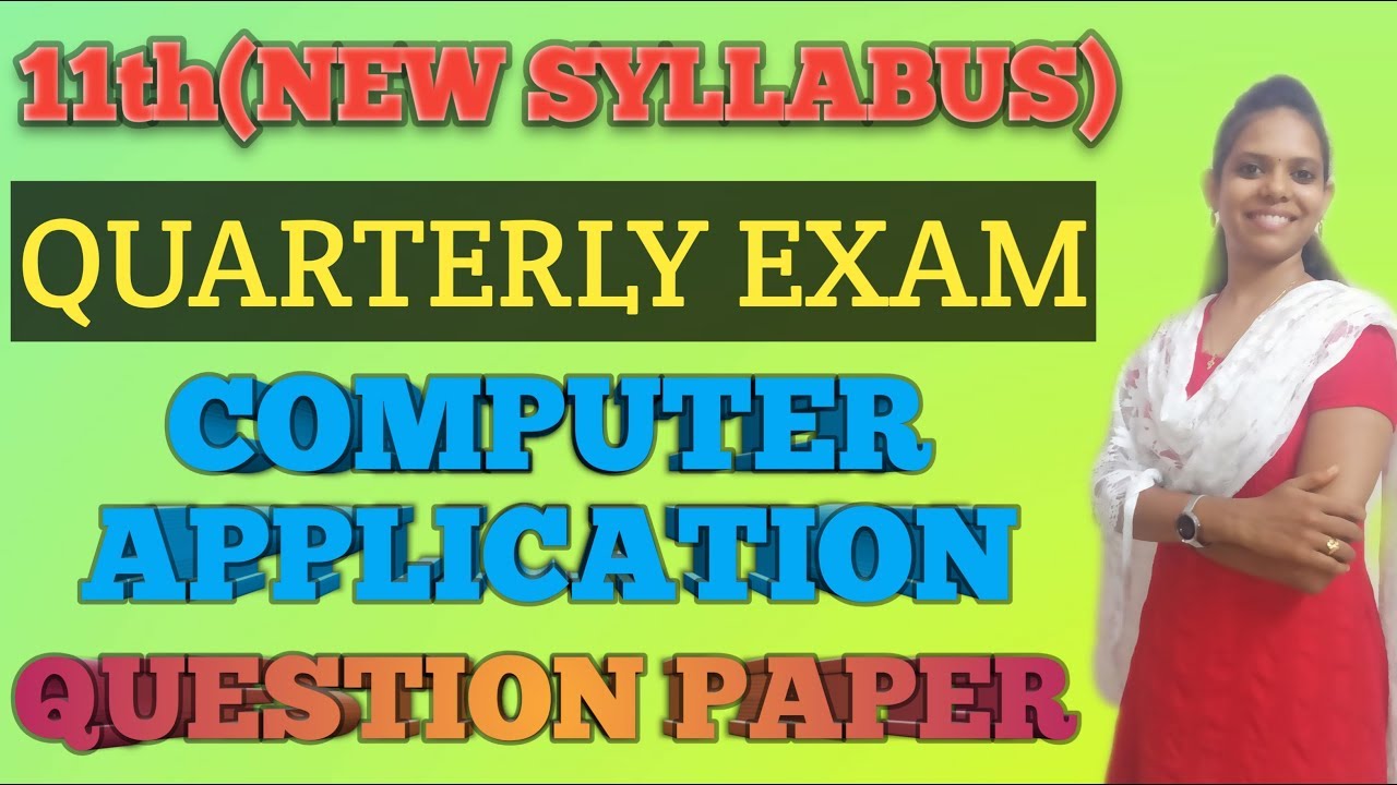 11th Quarterly Exam 2019-2020 COMPUTER APPLICATION Question paper - YouTube