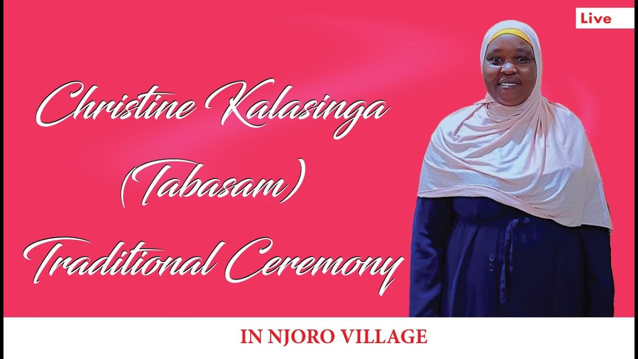 Christine Kalasinga AKA Mama Tabasam Traditional Ceremony in Njoro ...