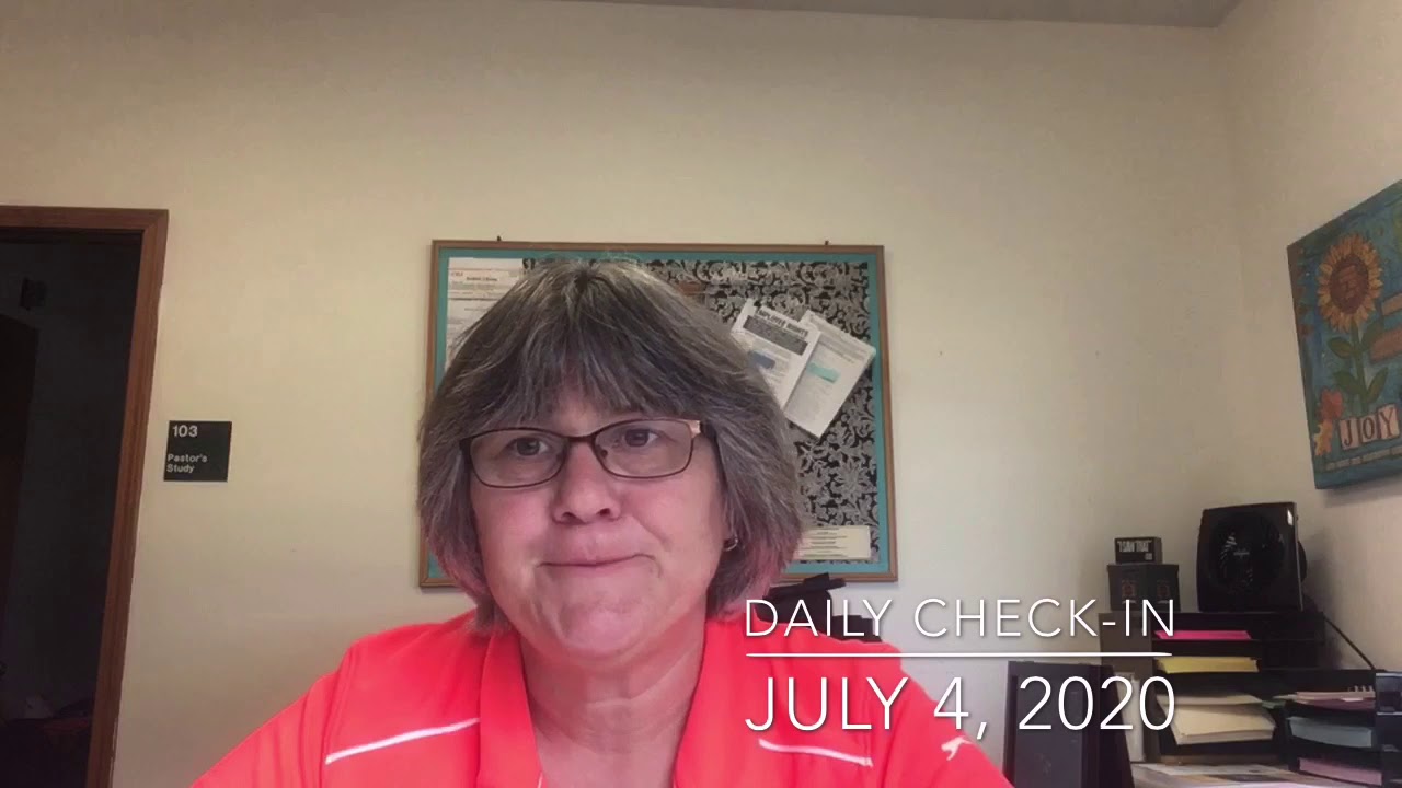 July 4 check-in - YouTube