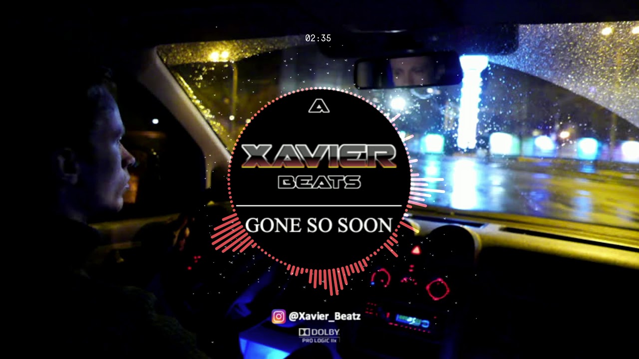 Gone So Soon - ( Xavier Beats Original 2020 ) - YouTube