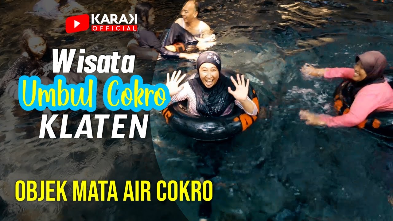 Wisata Umbul Cokro Klaten | Objek Mata Air Cokro - YouTube