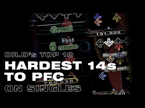 Dr.D's Top 10 Hardest Level 14s to PFC (Singles) DDR A 2019 - YouTube