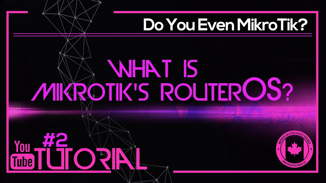 An Introduction to MikroTik's RouterOS - YouTube