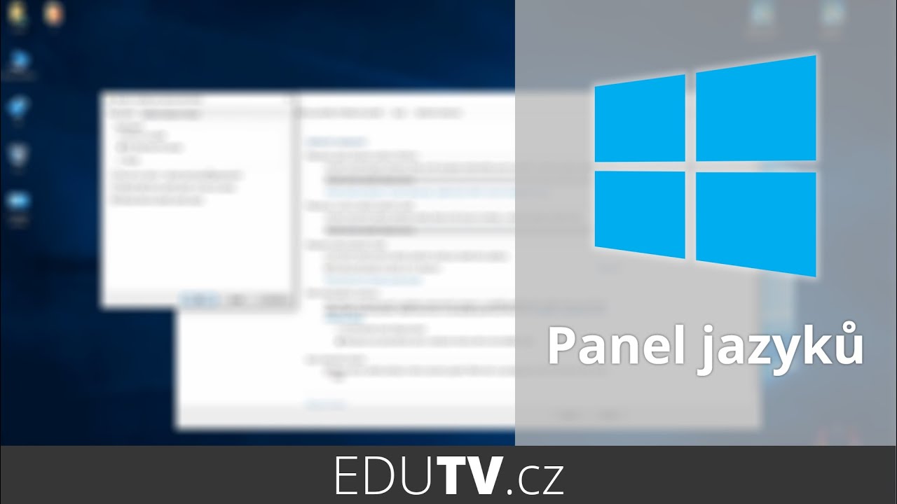 Jak zobrazit původní panel jazyků ve Windows 10? | EduTV - YouTube