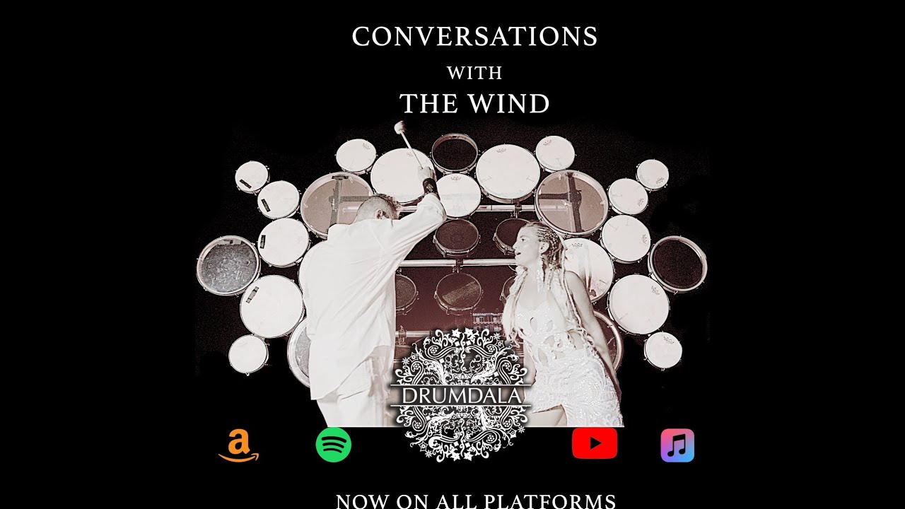 Drumdala & Luna Achiary- "Conversations with the Wind" - YouTube