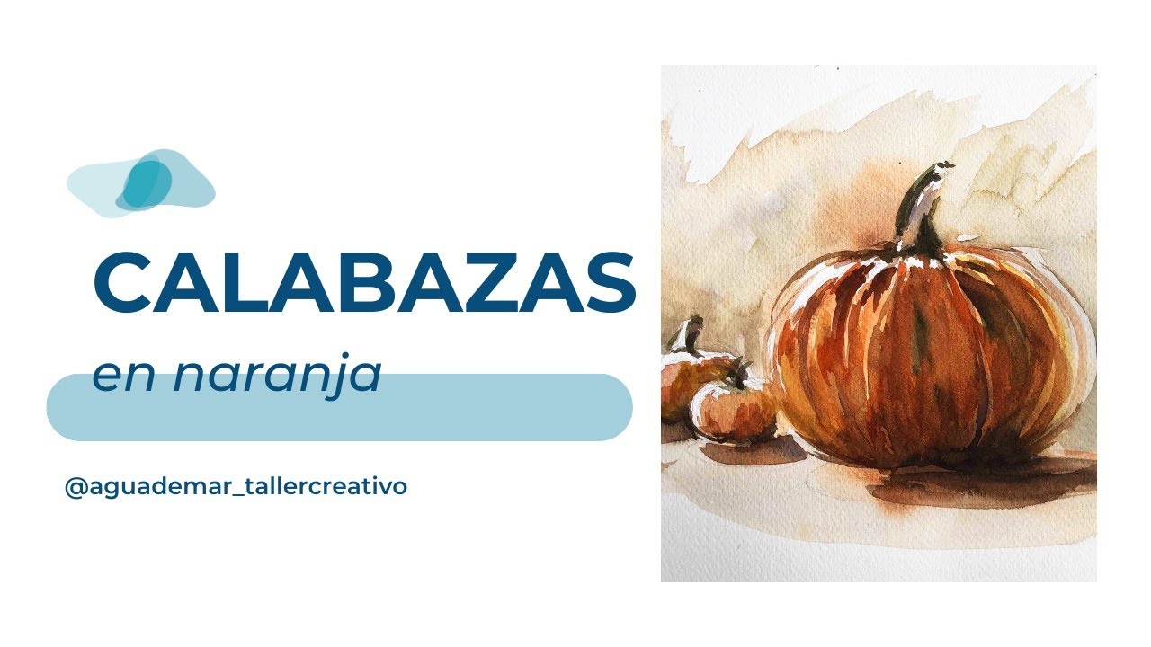 CALABAZAS en colores otoñales. - YouTube