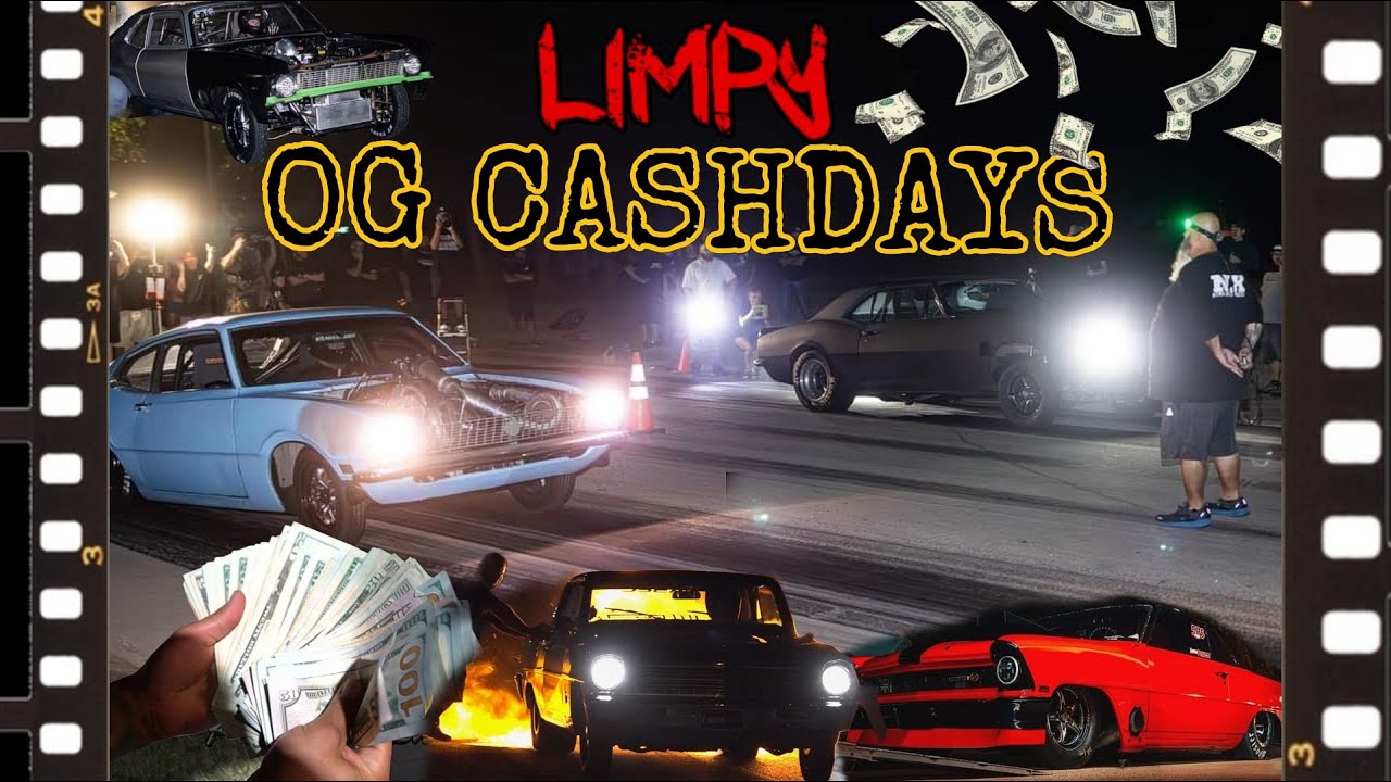 LIMPY OG SMALL TIRE CASHDAYS THE BADDEST STREET RACERS IN THE MIDWEST ...