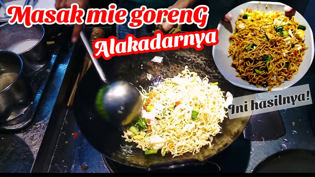 Masak mie goreng nikmat alakadarnya,hasil luar biasa/masak mie goreng ...
