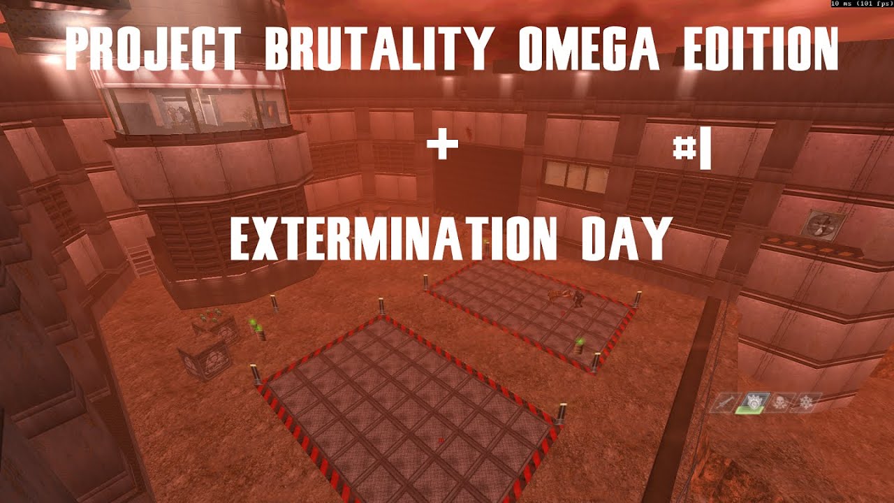 Project Brutality Omega edition 2.0 + Extermination Day #1 - YouTube