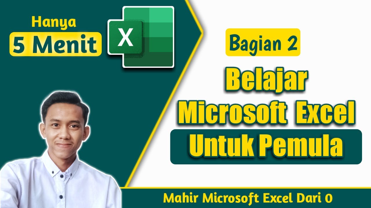 Belajar Ms Excel Untuk Pemula | Bagian 2 - YouTube