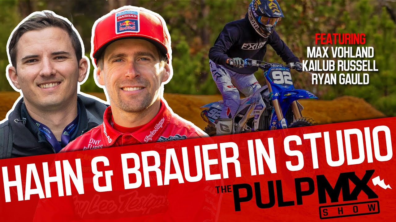 PulpMX Show 607 - Max Vohland, Kailub Russell & Gauldy w/ Wil Hahn ...
