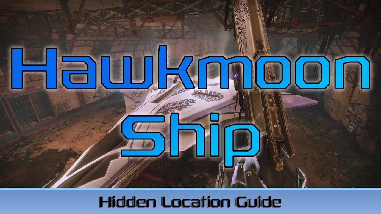 Hawkmoon Ship Location || Destiny 2 Beyond Light - YouTube