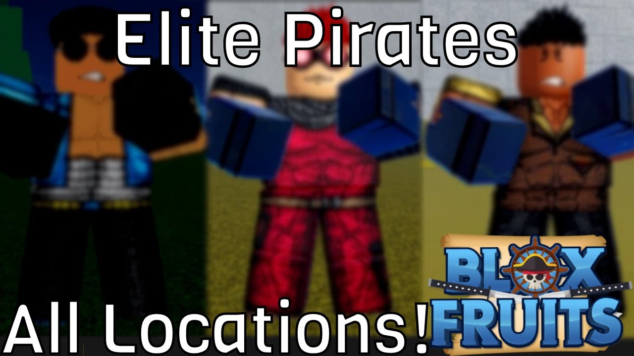 WHERE To Find ELITE Ennemies In Blox Fruits!! All Locations!! (roblox ...