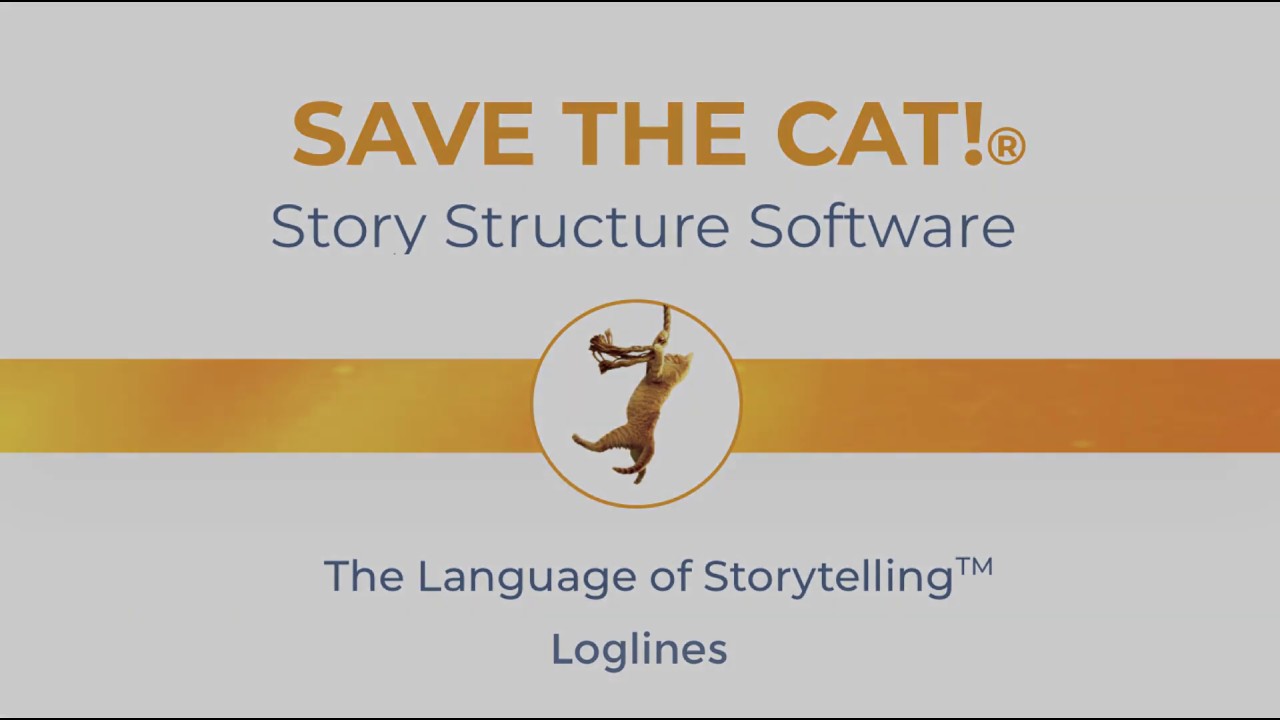 Save the Cat! Story Structure Software - Loglines - YouTube