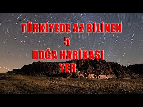 Türkiye’de Az Bilinen 5 Doğa Harikası Yer