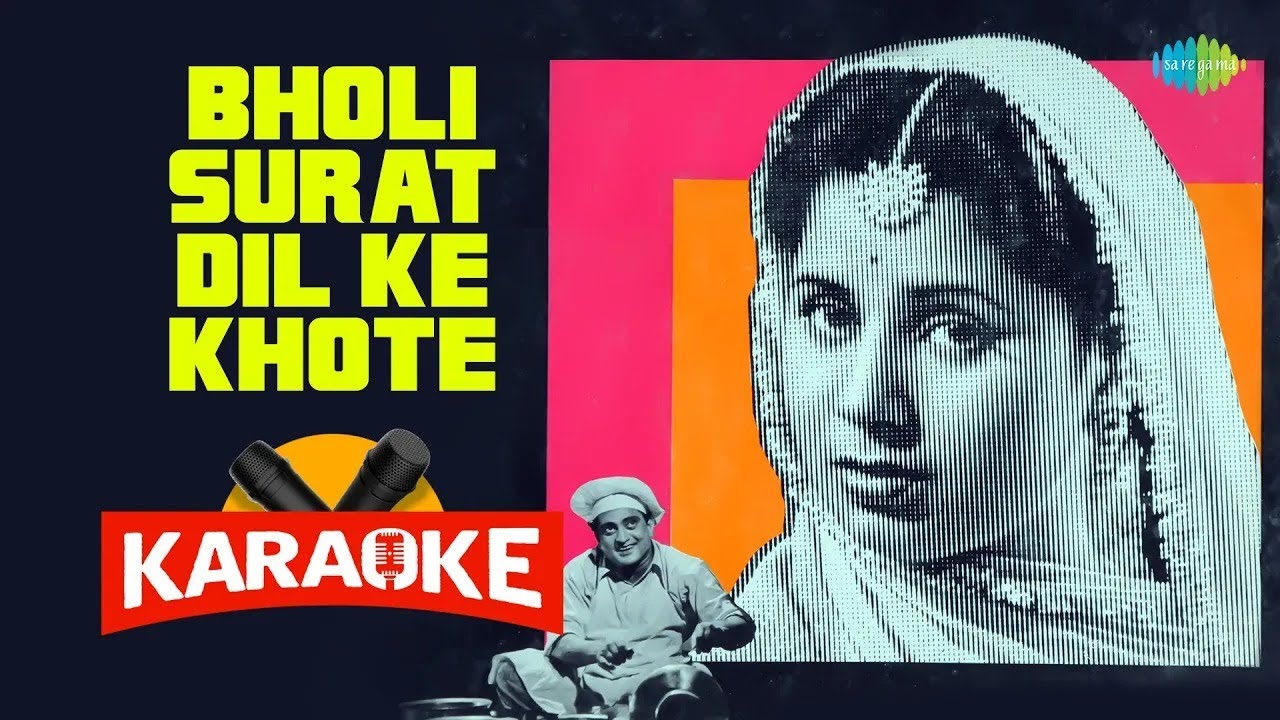 Bholi Surat Dil Ke Khote - Karaoke With Lyrics | Lata Mangeshkar | C ...