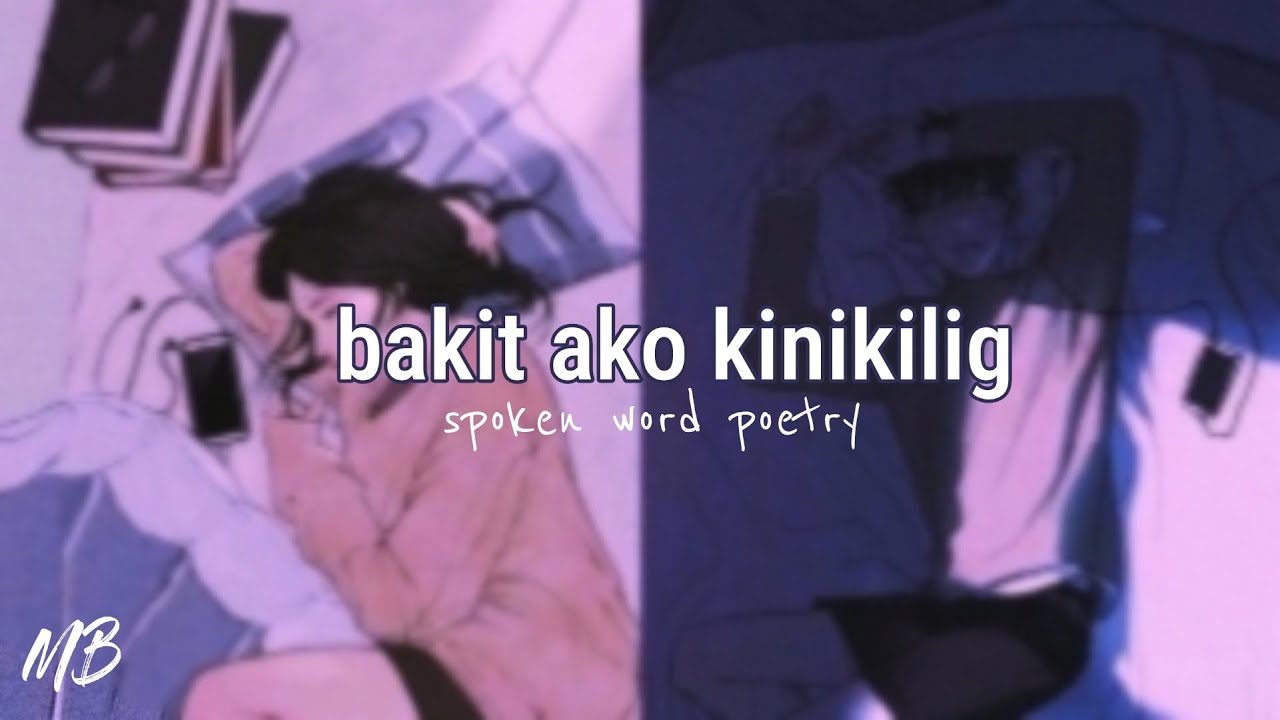 BAKIT AKO KINIKILIG | SPOKEN WORD POETRY | MERCY BLESS - YouTube