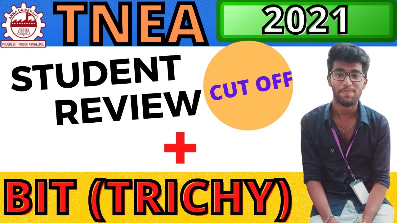 BIT TRICHY REVIEW | CUT OFF | PLACEMENTS | TNEA 2021 UPDATES | BEST ...