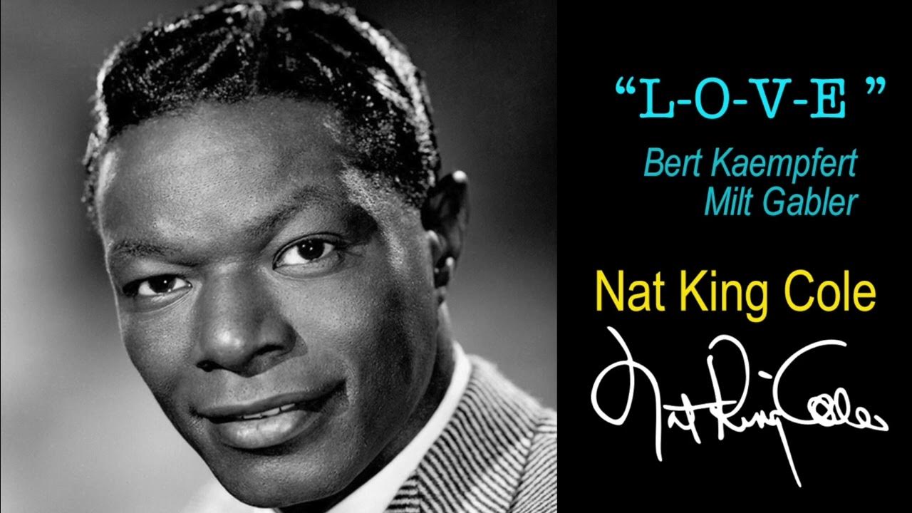Nat King Cole canta "L-O-V-E" - YouTube