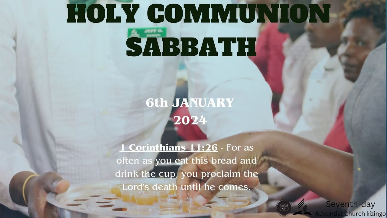 HOLY COMMUNION SABBATH || January 6, 2024 - YouTube