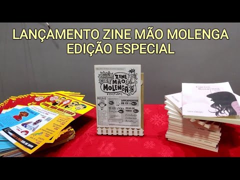 LANÇAMENTO DO "ZINE MÃO MOLENGA EDIÇÃO ESPECIAL!" - YouTube