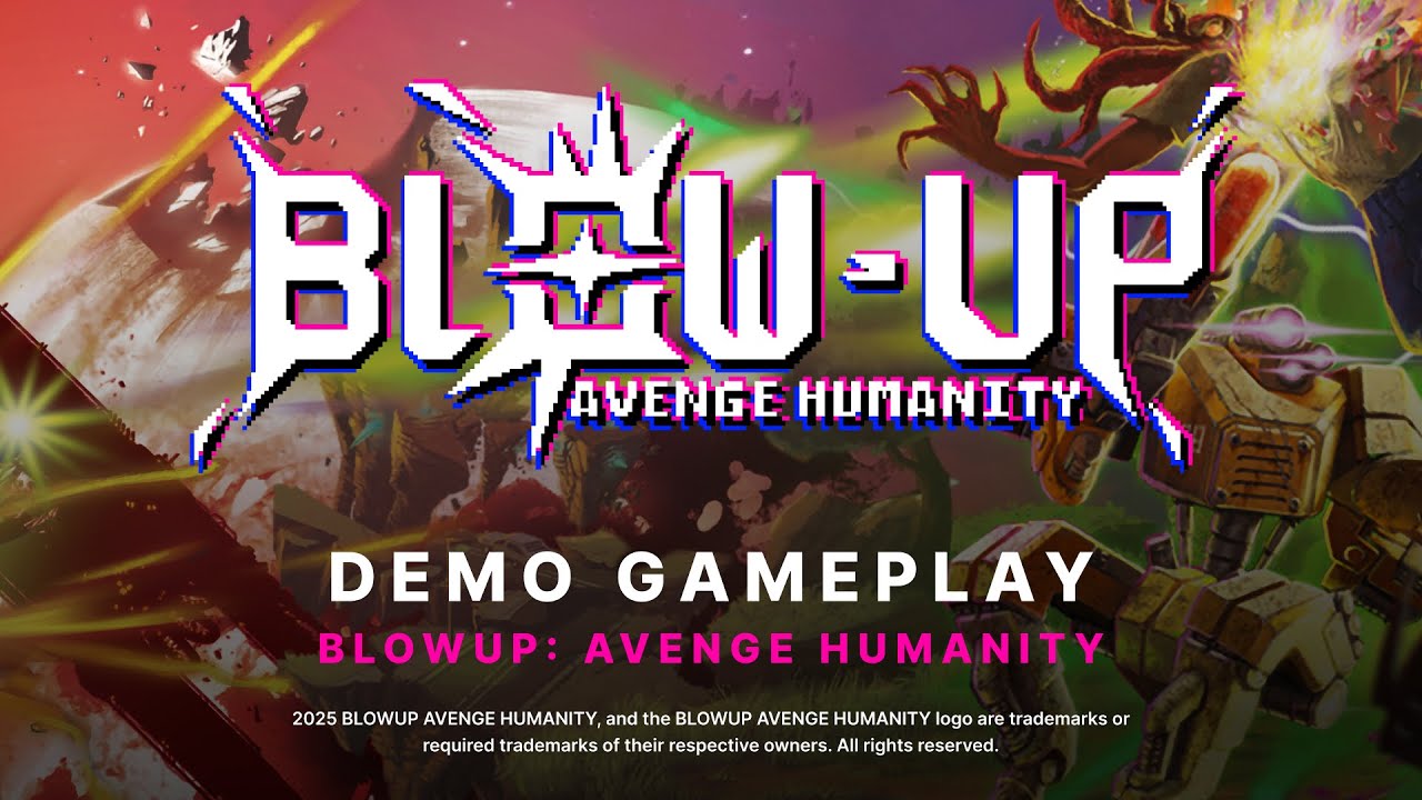 BLOW-UP: AVENGE HUMANITY Demo Gameplay - YouTube