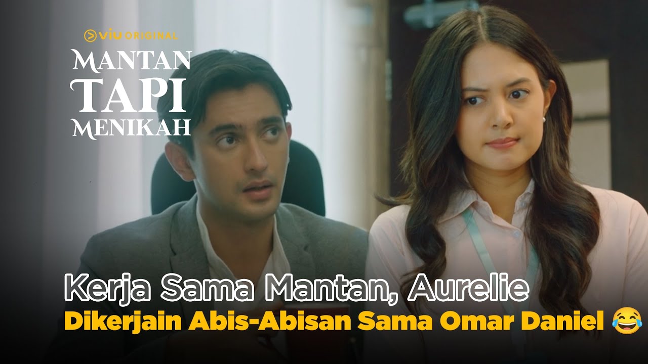 Kerja Sama Mantan, Aurelie Dikerjain Abis-abisan Sama Omar Daniel 😂 ...