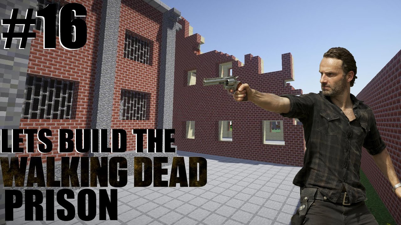 Lets Build The Walking Dead | Prison | Prison Ruins | Ep16 - YouTube