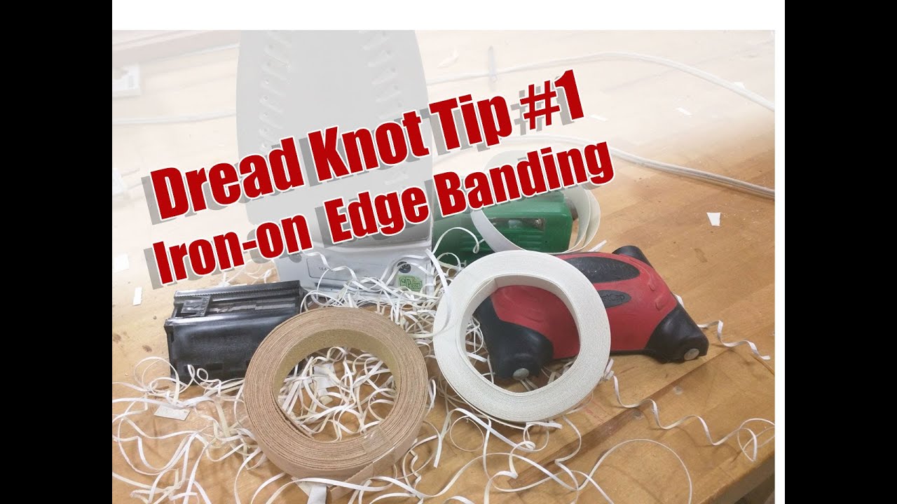Dread Knot Tips #1: iron-on Edge Banding - YouTube