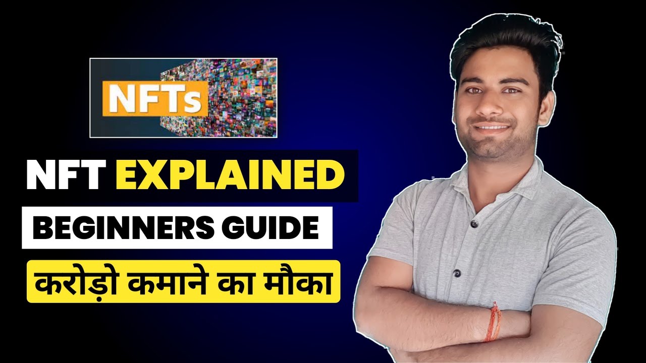 NFT explained for beginners | What is NFT in Hindi | Vishal techzone - YouTube
