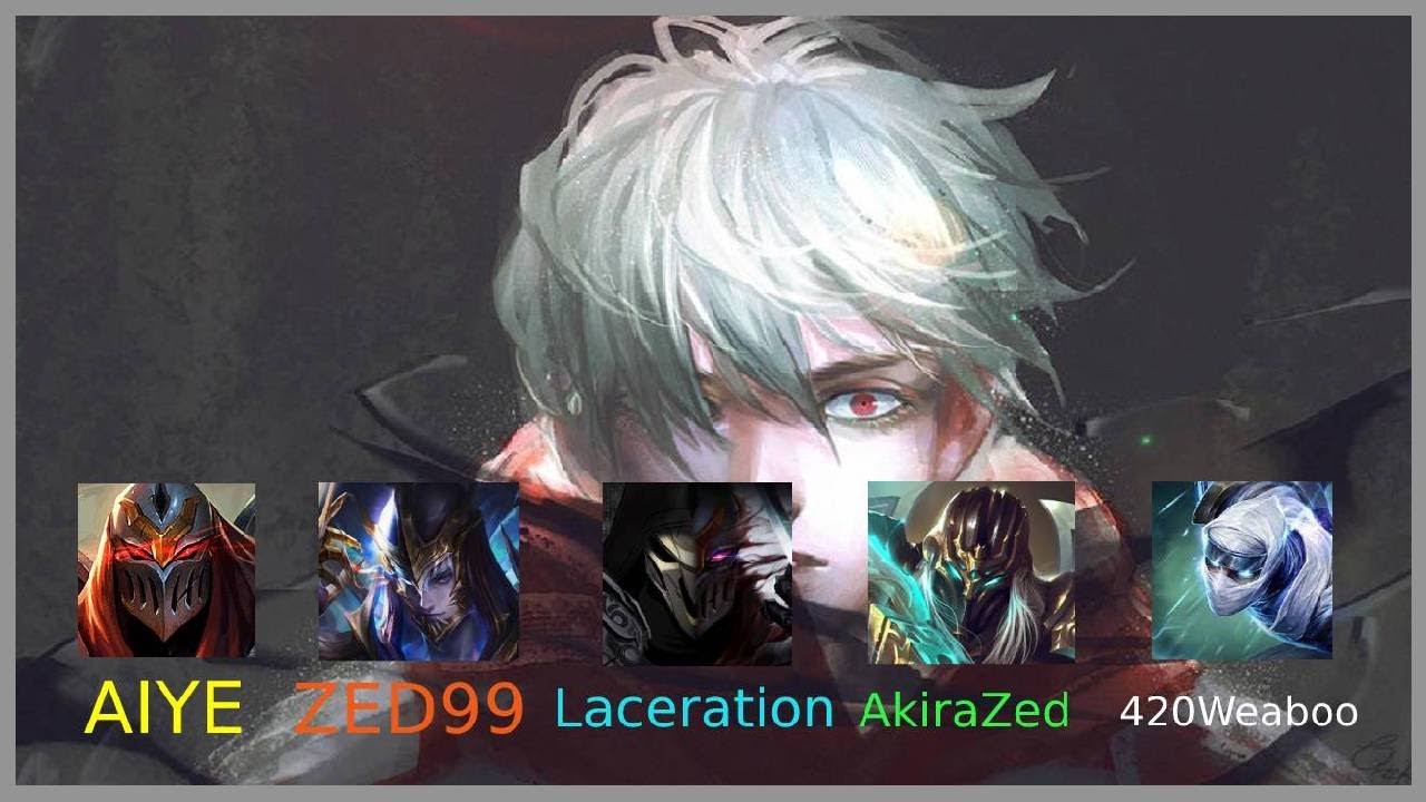 ZED MONTAGE - TOP 5 BEST ZED PLAY "Aiye,Zed99,Laceration,..." - YouTube