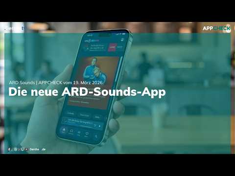 Die neue ARD-Sounds-App | ARD Sounds | APPCHECK | 19.03.26