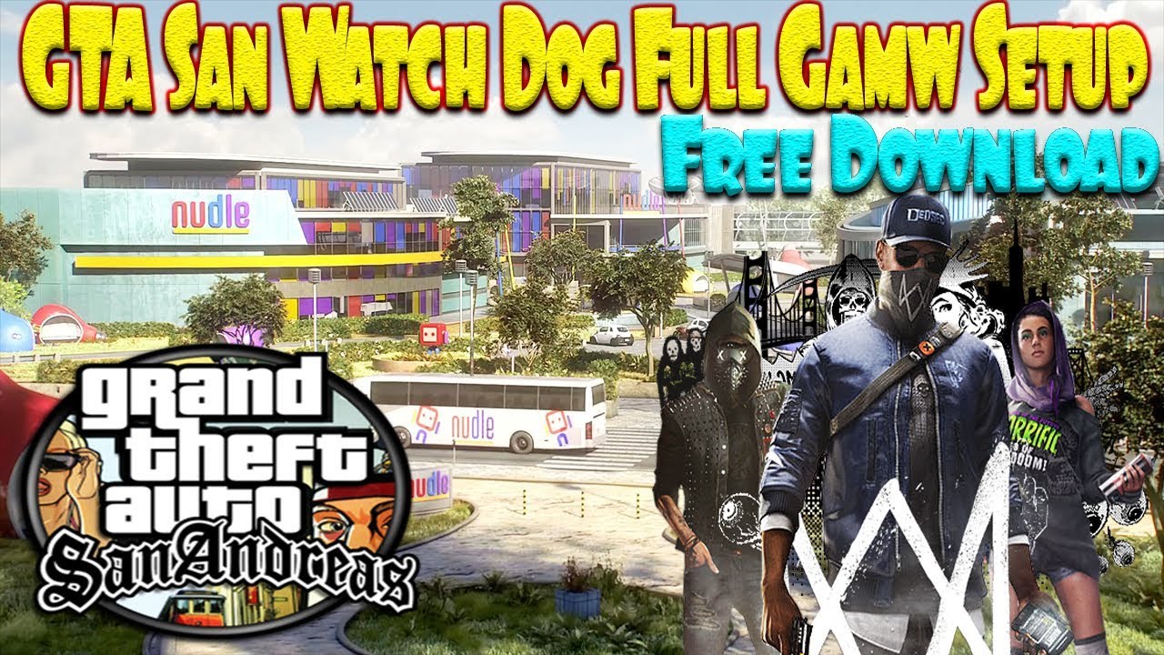 GTA San Watch Dogs Highly Graphics ENB Game Setup Free Download - YouTube