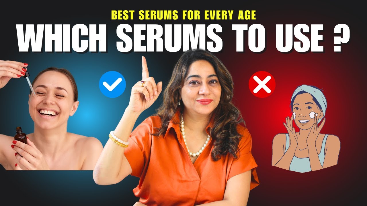 Which serums to use ? | Best Serums for Every Age: Your Guide to ...