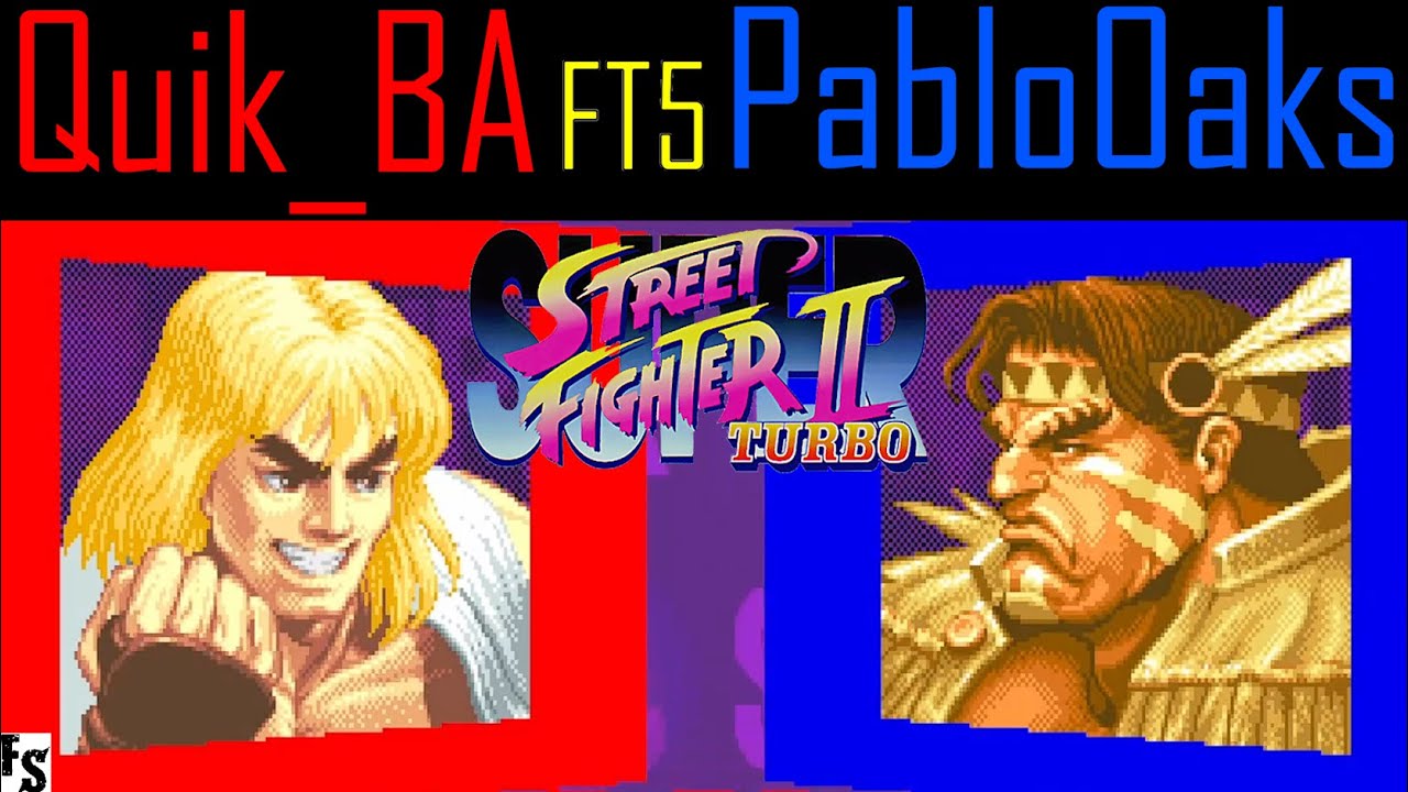 Super Street Fighter 2 Turbo - Quik_BA [Ken] vs PabloOaks [T. Hawk ...